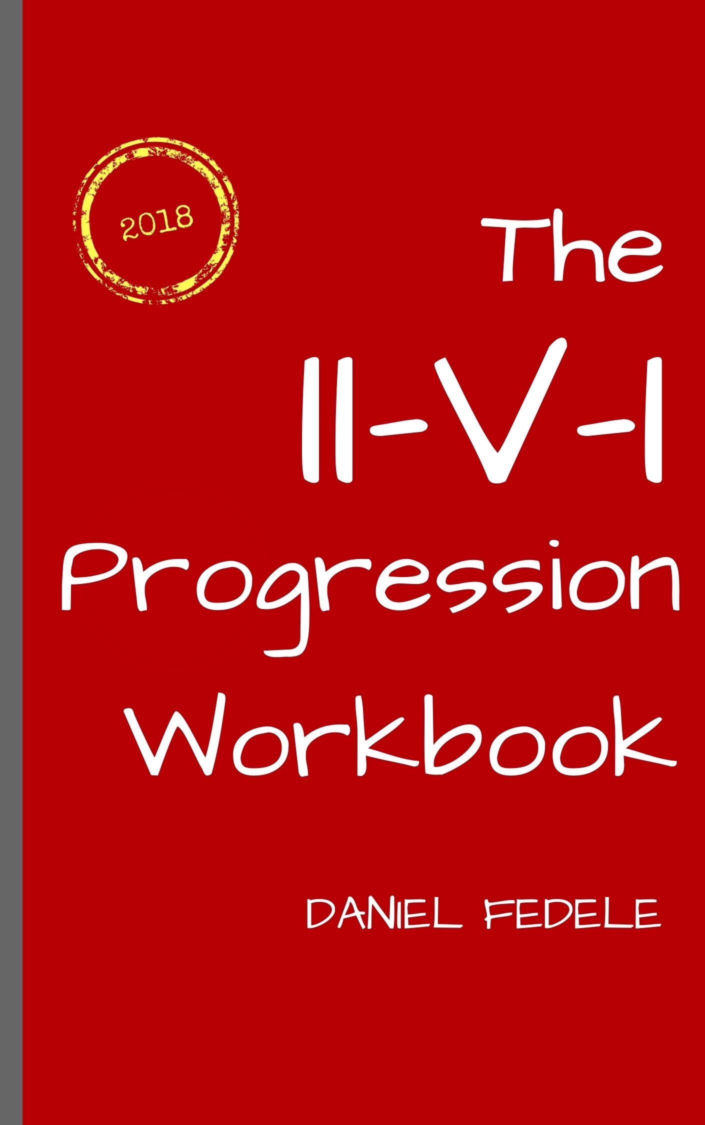 Introduction to the Study of the II-V-I Progression